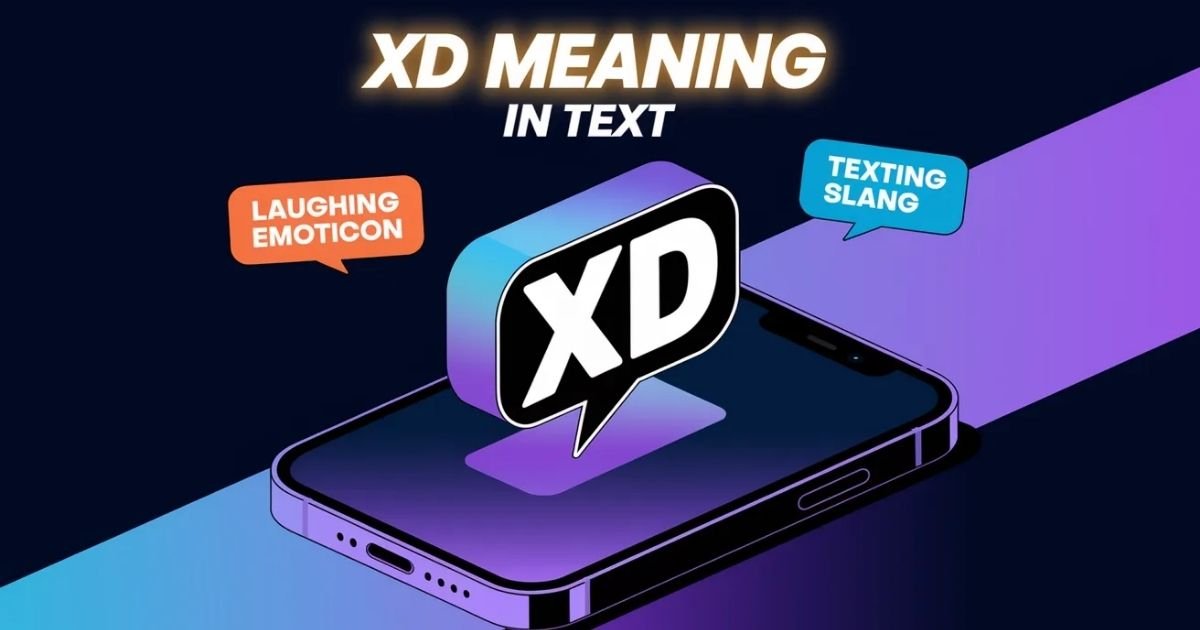 XD Meaning in Text: What Does XD Mean When Texting? 2026